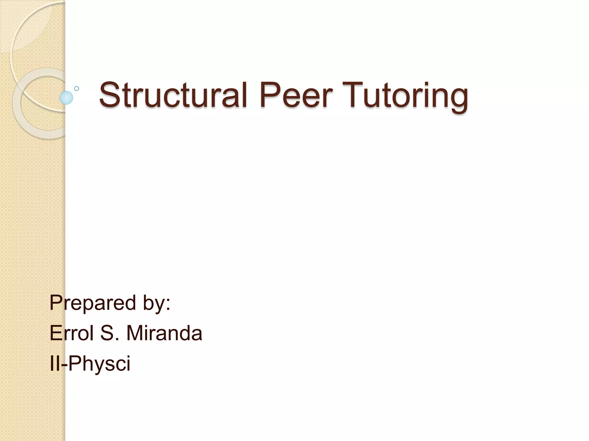 Structured peer tutoring | PPTX