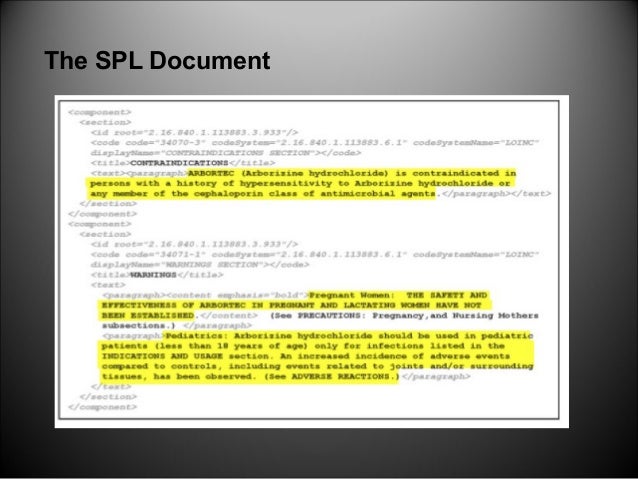Structured Product Labeling (SPL ) - An Overview