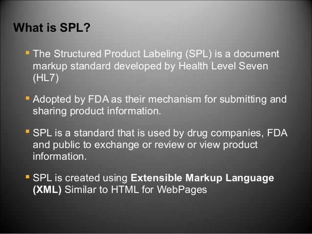 Structured Product Labeling Spl An Overview 
