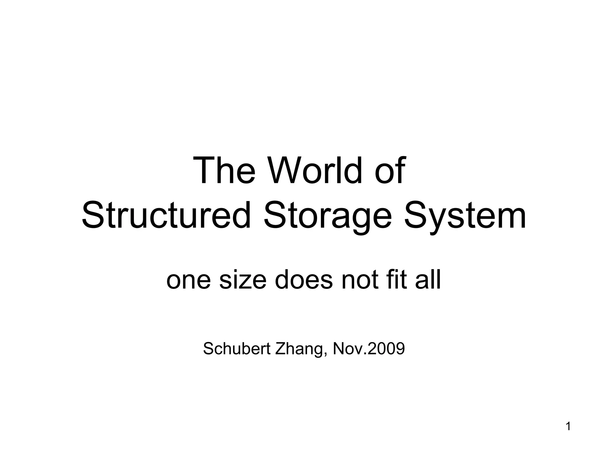 The World of Structured Storage System | PPT