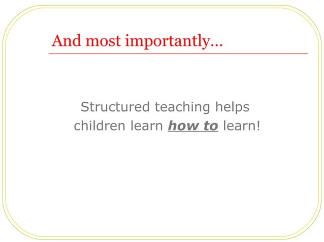 Structured teaching | PPT