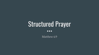 Structured vs. Spontaneous Prayer.pptx