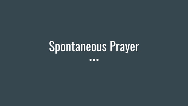 Structured vs. Spontaneous Prayer.pptx