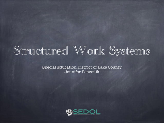 Structured Work Systems | PPT
