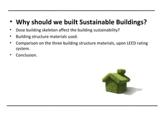 Structure engineers and green building | PPT | Civil Engineering Industry | Industries