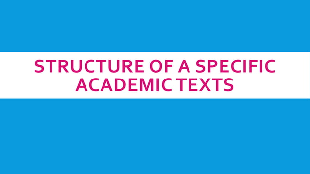 Structure of academic text | PPTX