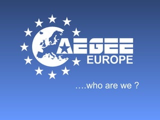 Structure Of AEGEE | PPT