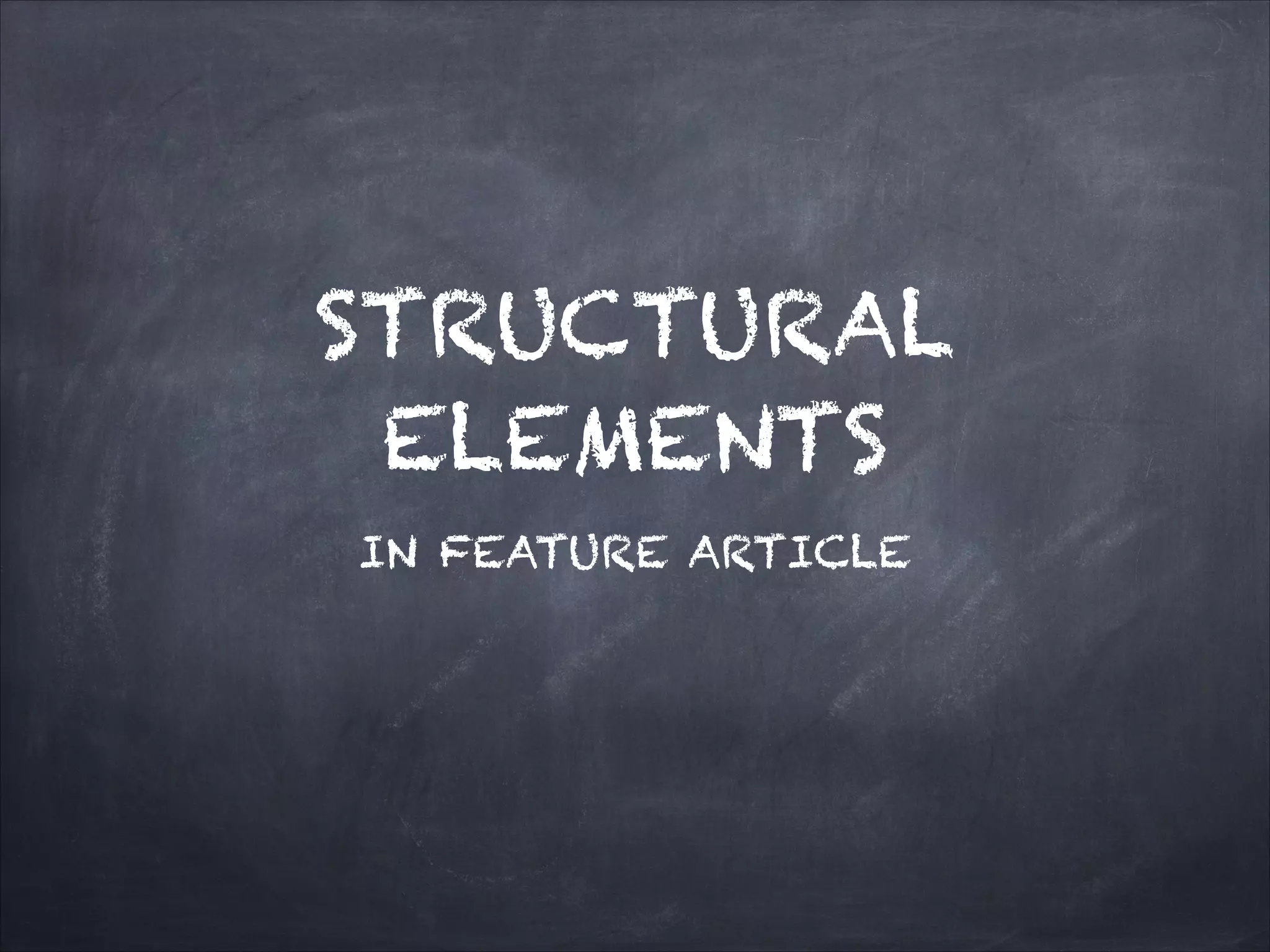 Structure of a Feature Story | PDF