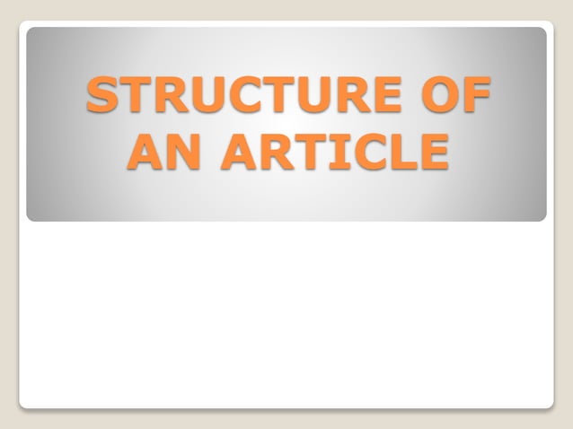 Structure of an article | PPTX
