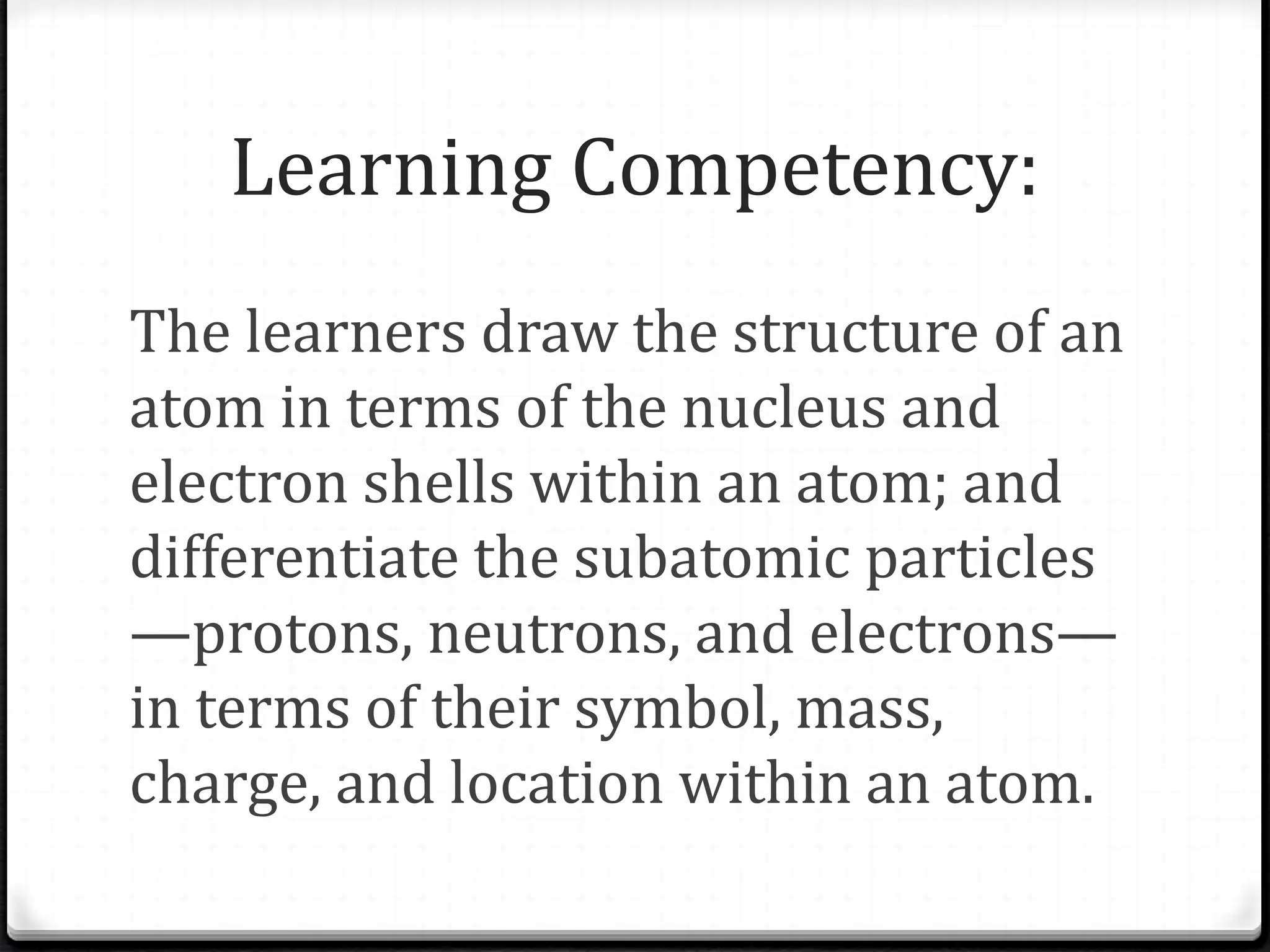 Structure of an Atom, Particle Model, Subatomic Particles | PPTX