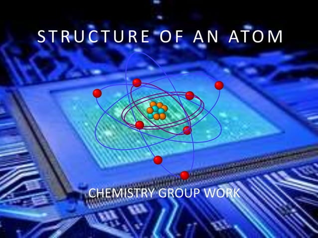 Structure of atom | PPTX