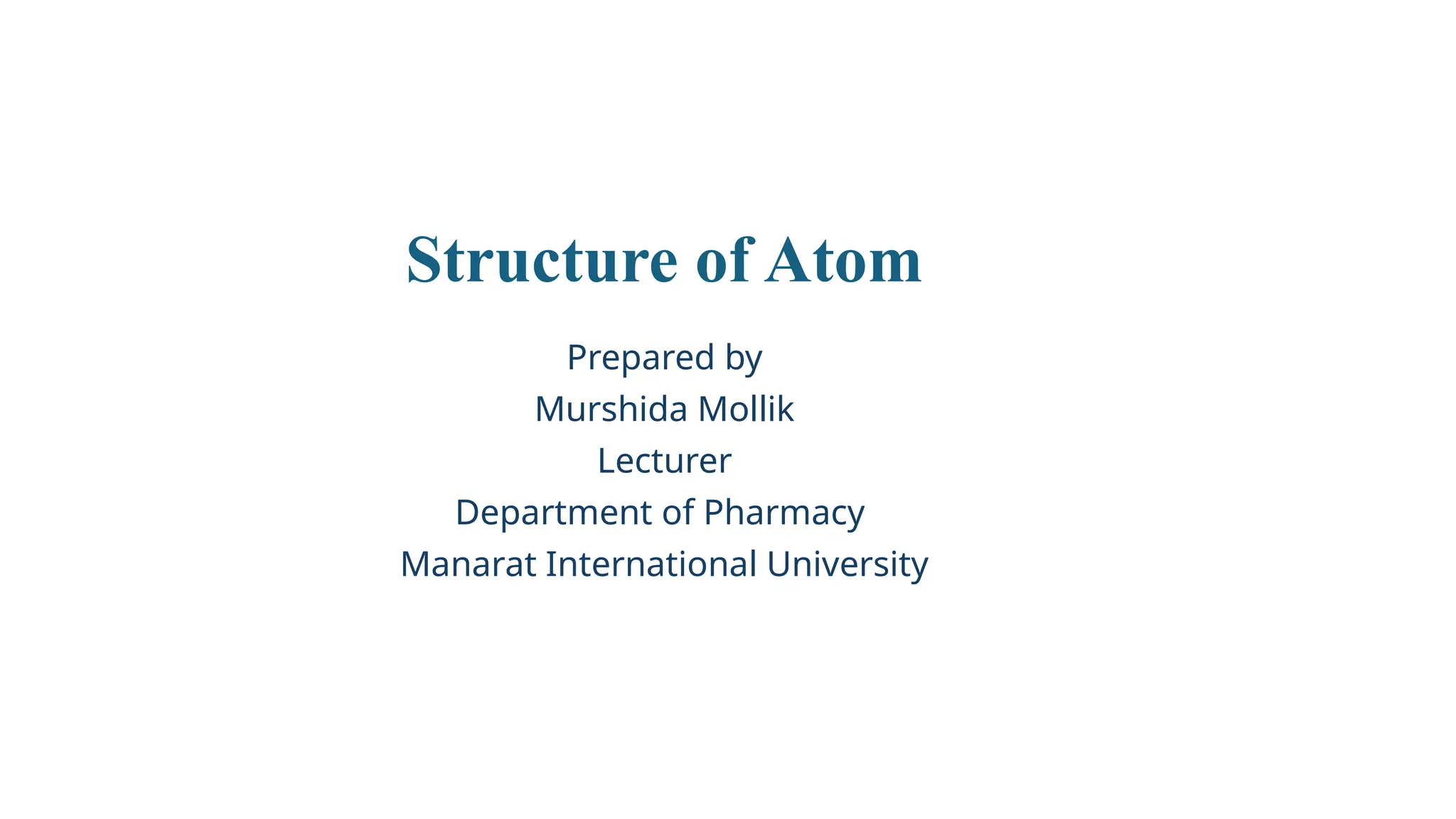 brief description of Structure of Atom .pptx