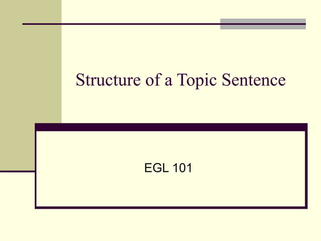 Structure of a Topic Sentence.ppt