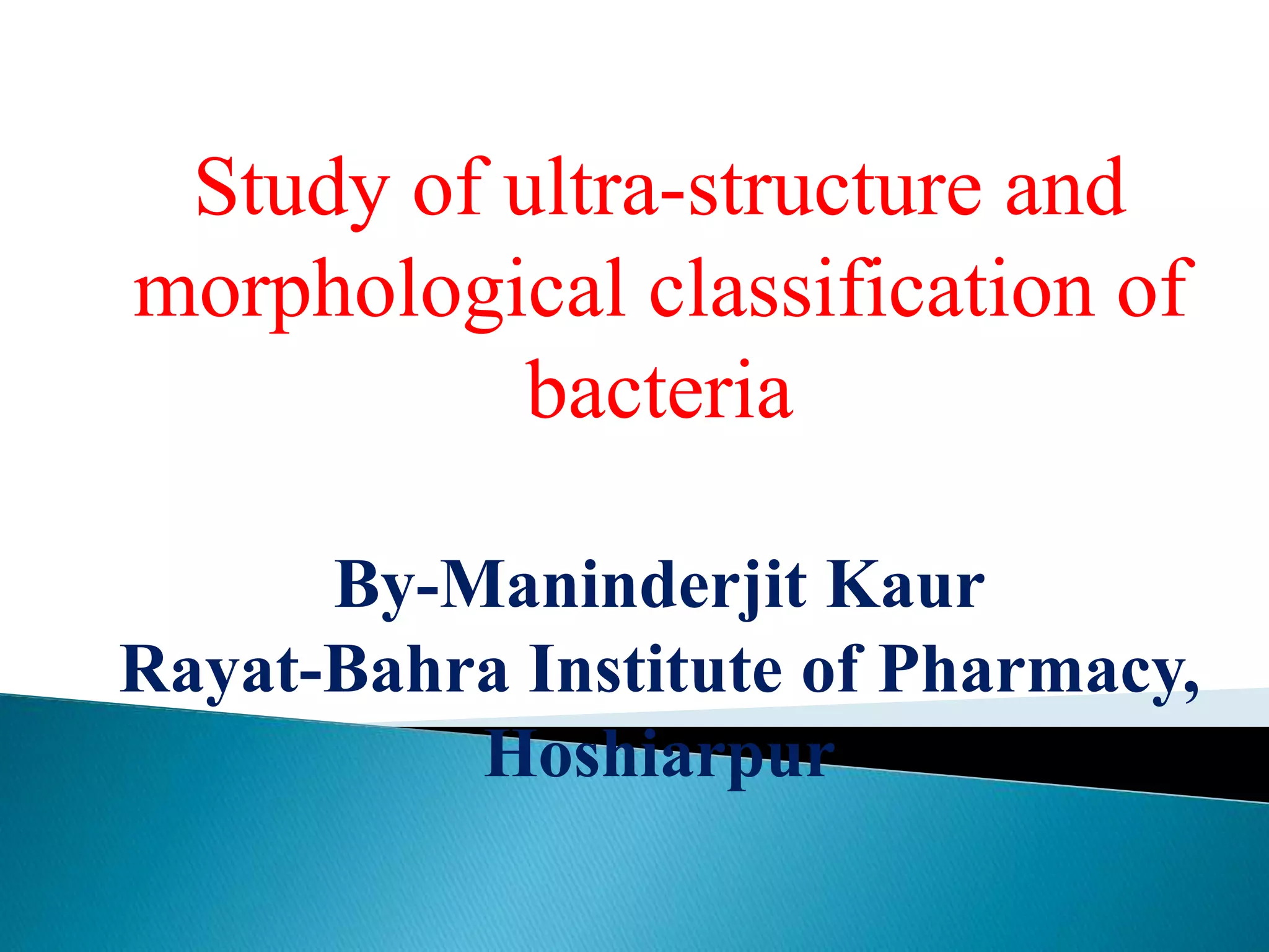 Structure of bacteria and its classification | PPT