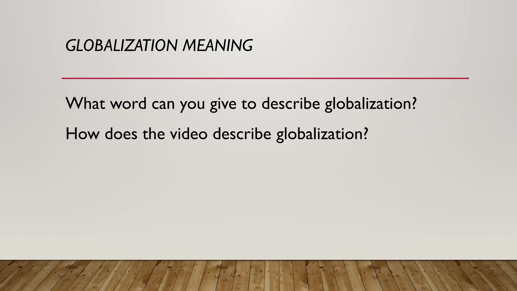 Structure of Globalization - final copy-1.pptx