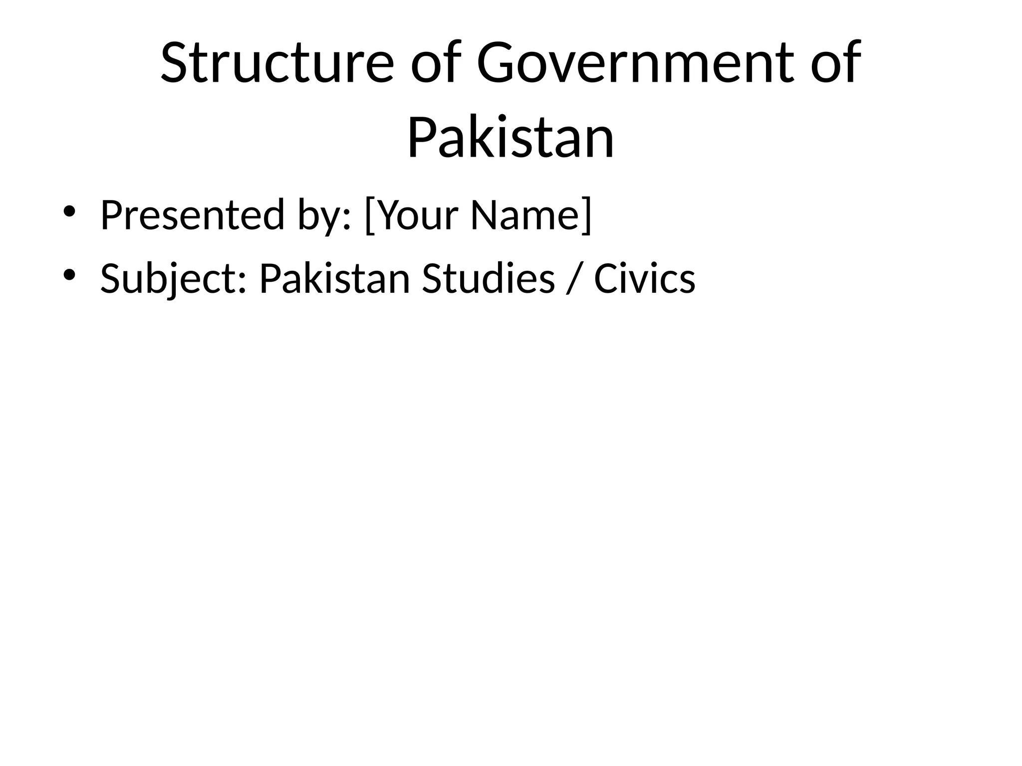 Structure_of_Government_of_Pakistan.pptx