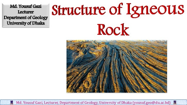 Structure of igneous rocks