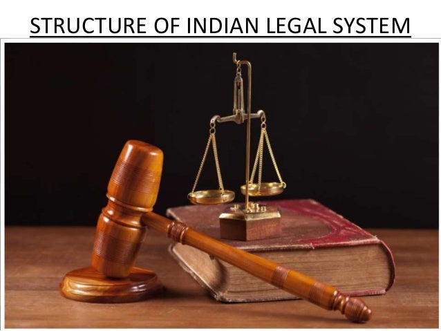 Structure of indian legal system - Vikas Pandey 9717832755