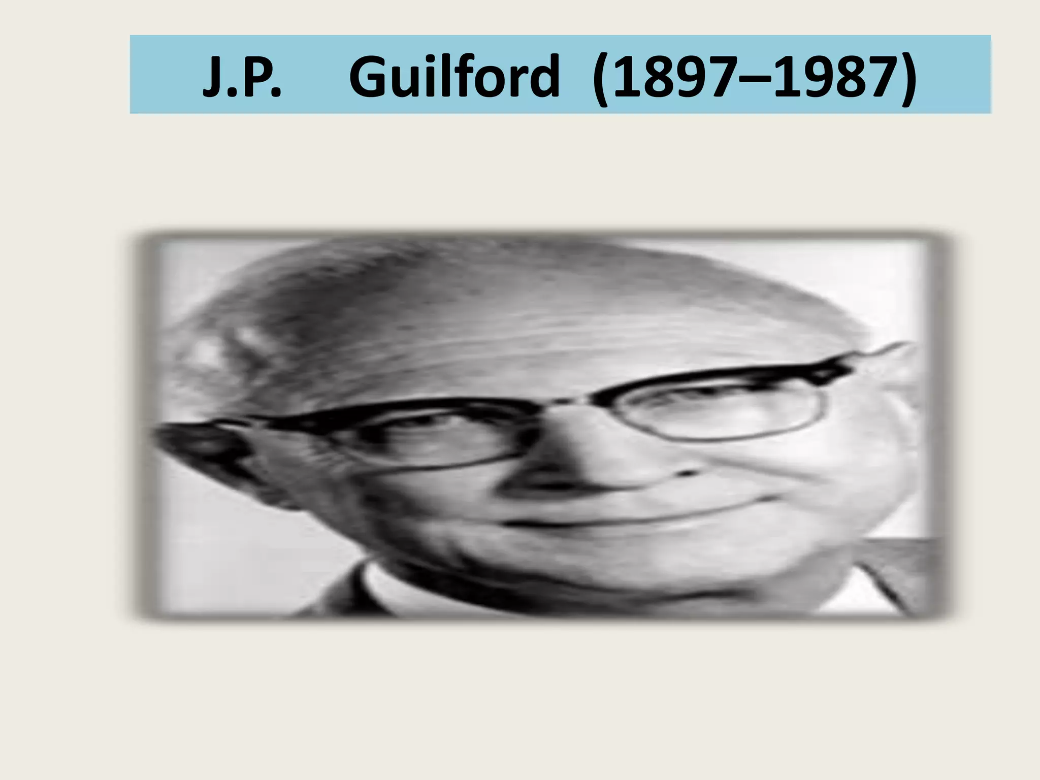 Guilford's Structure of intellect | PPTX