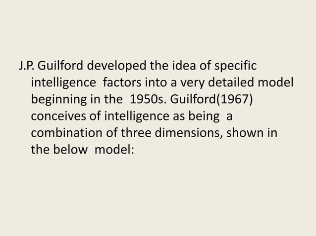Guilford's Structure of intellect | PPTX | Physics | Science