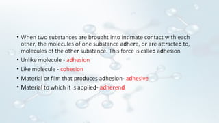STRUCTURE OF MATTER AND PRINCIPLES OF ADHESION.pptx