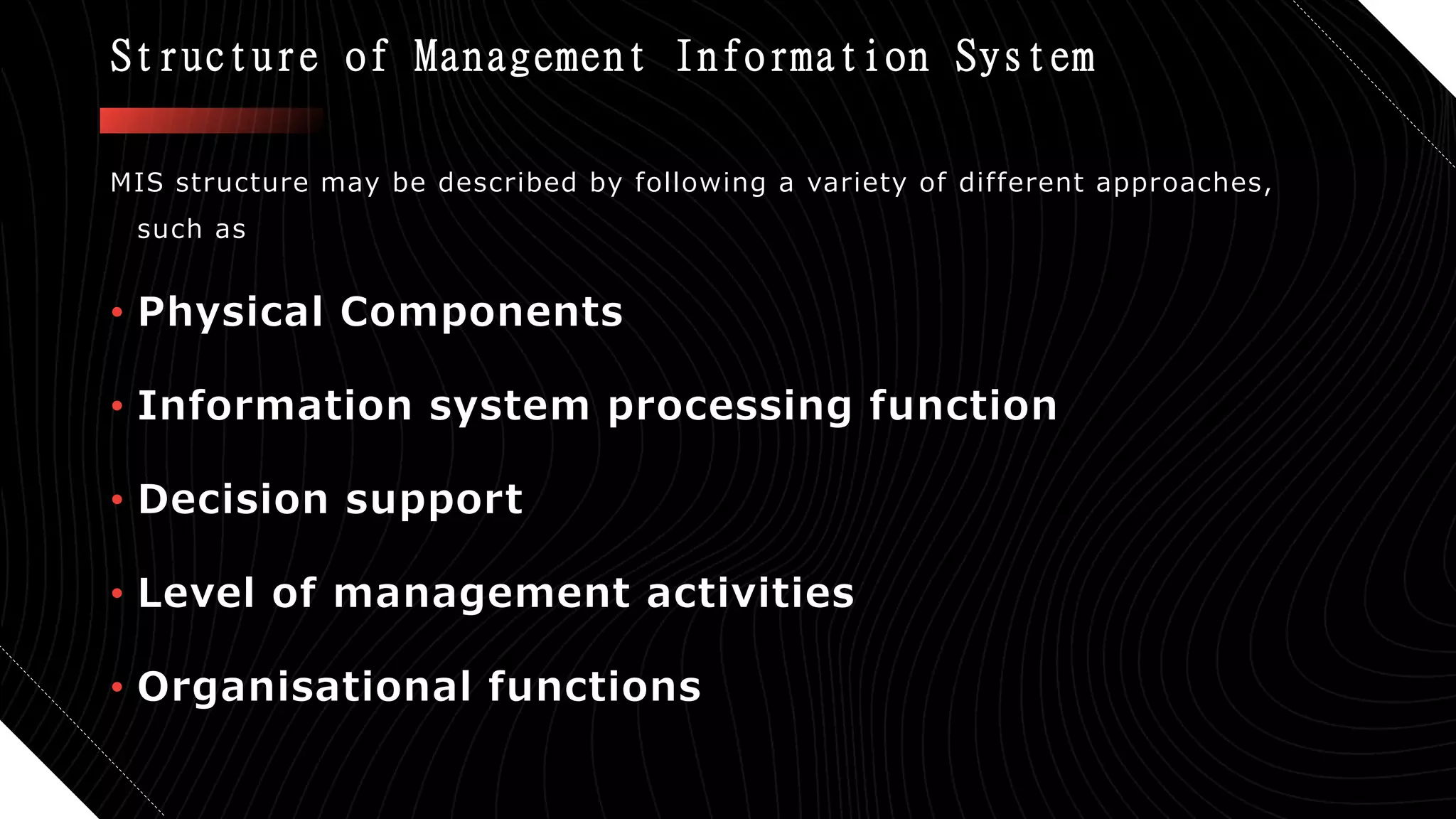 Structure ofMIS | PPTX | Computing | Technology & Computing
