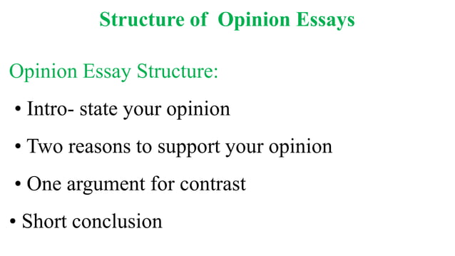 Structure of Opinion essay: writing tips | PPTX | Indoor Environmental ...