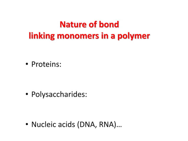 Structure of proteins and nature of bond linking monomers in a polymer ...