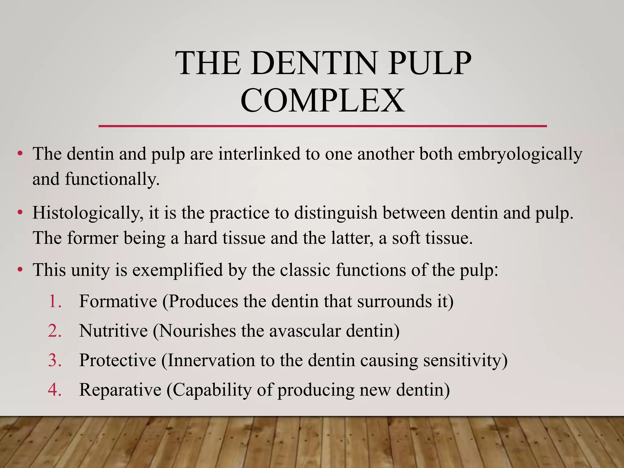 Structure and function of of Pulp-Dentin complex | PPTX
