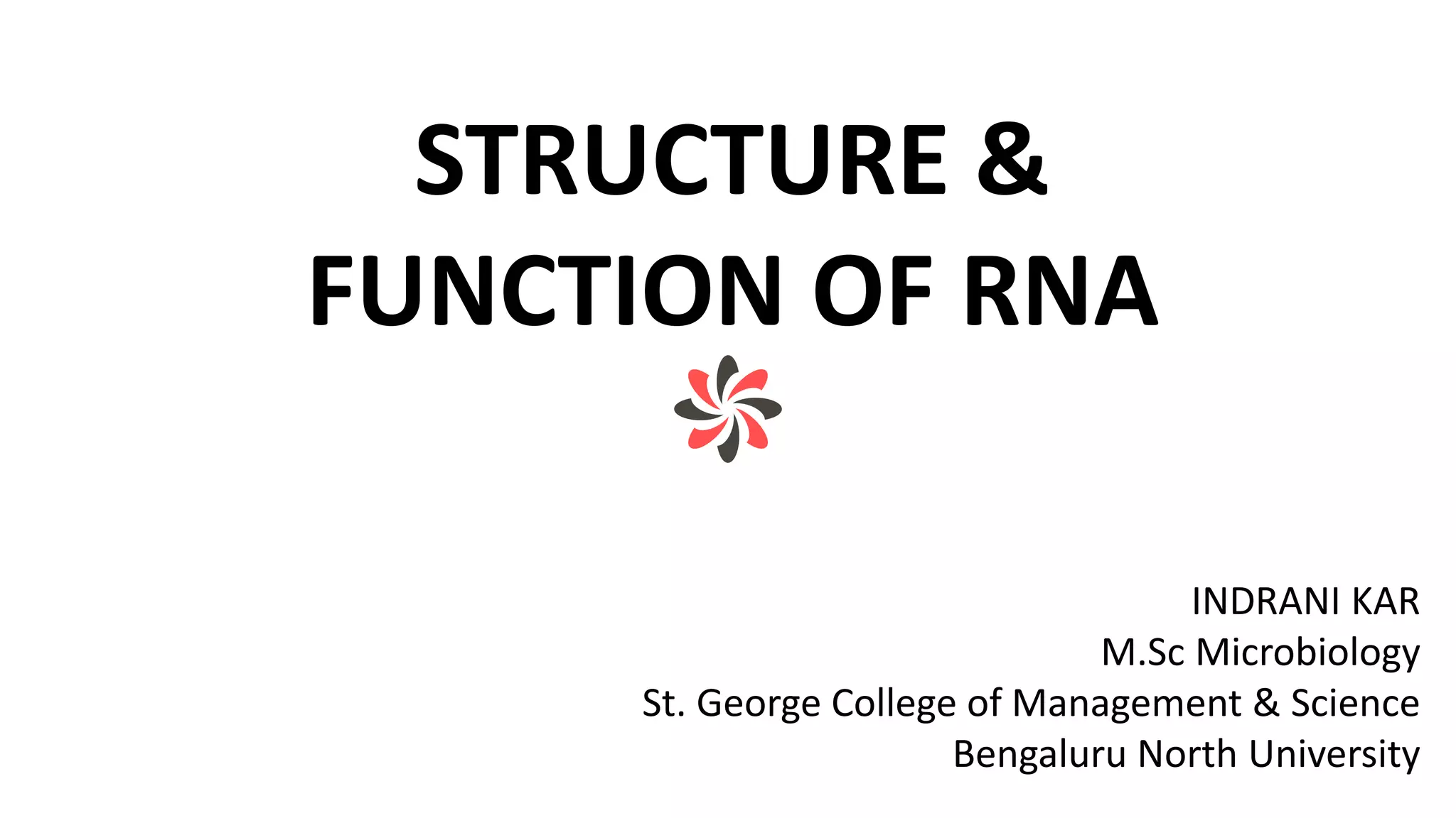 Structure and function of RNA | PPTX