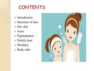 Structure of skin and skin relating problems | PPTX