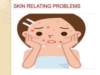 Structure of skin and skin relating problems | PPTX