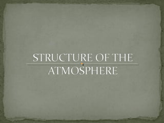 Structure of the atmosphere | PPT