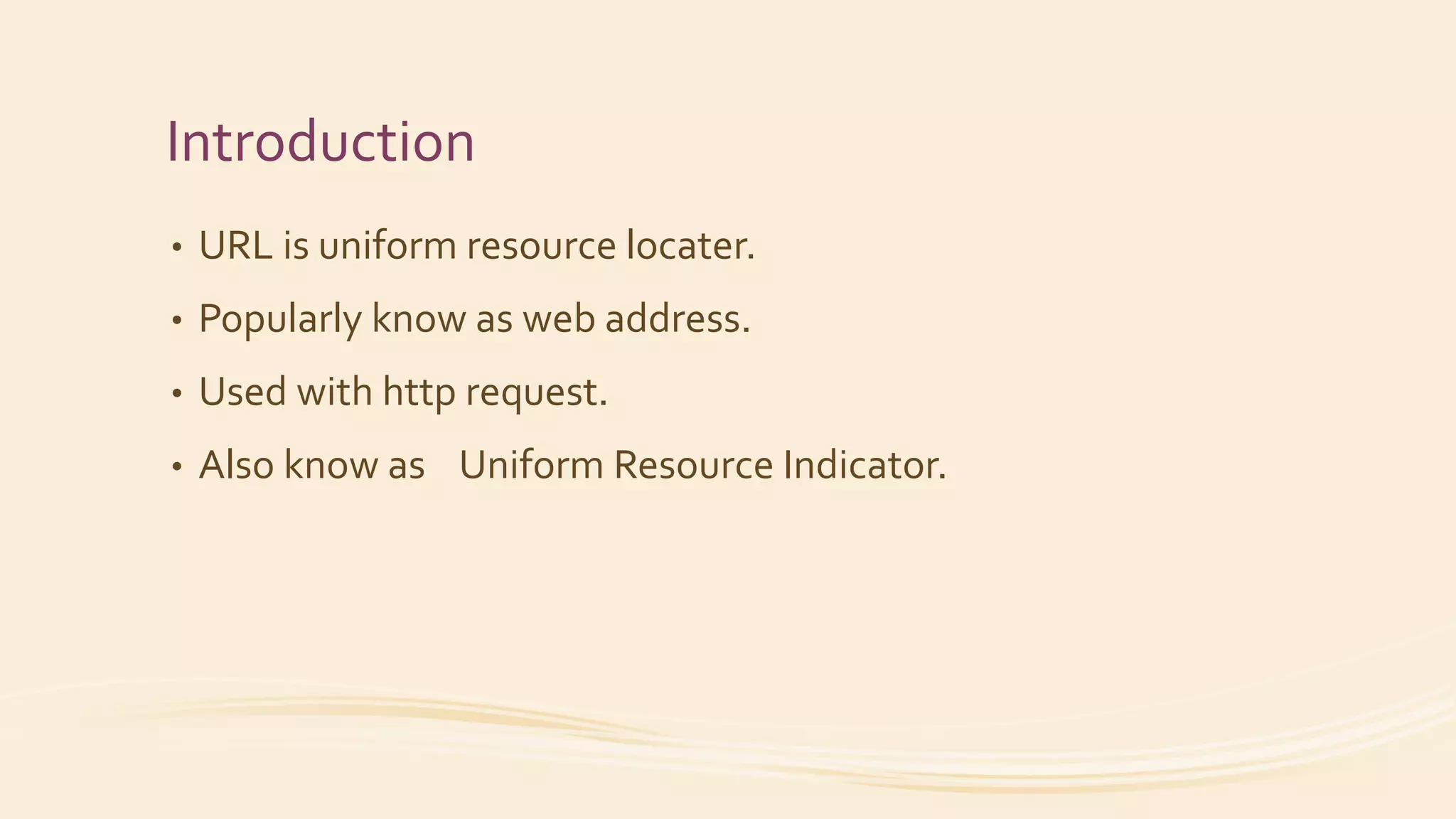 Structure of url, uniform resource locator | PPTX