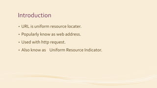 Structure of url, uniform resource locator | PPTX