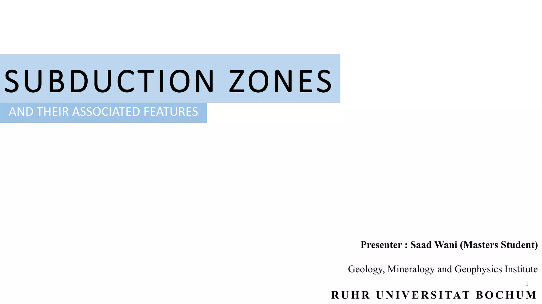 Subduction Zones and their Associated Features | PPTX