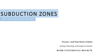 Subduction Zones and their Associated Features | PPTX
