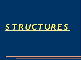 Structures | PPT