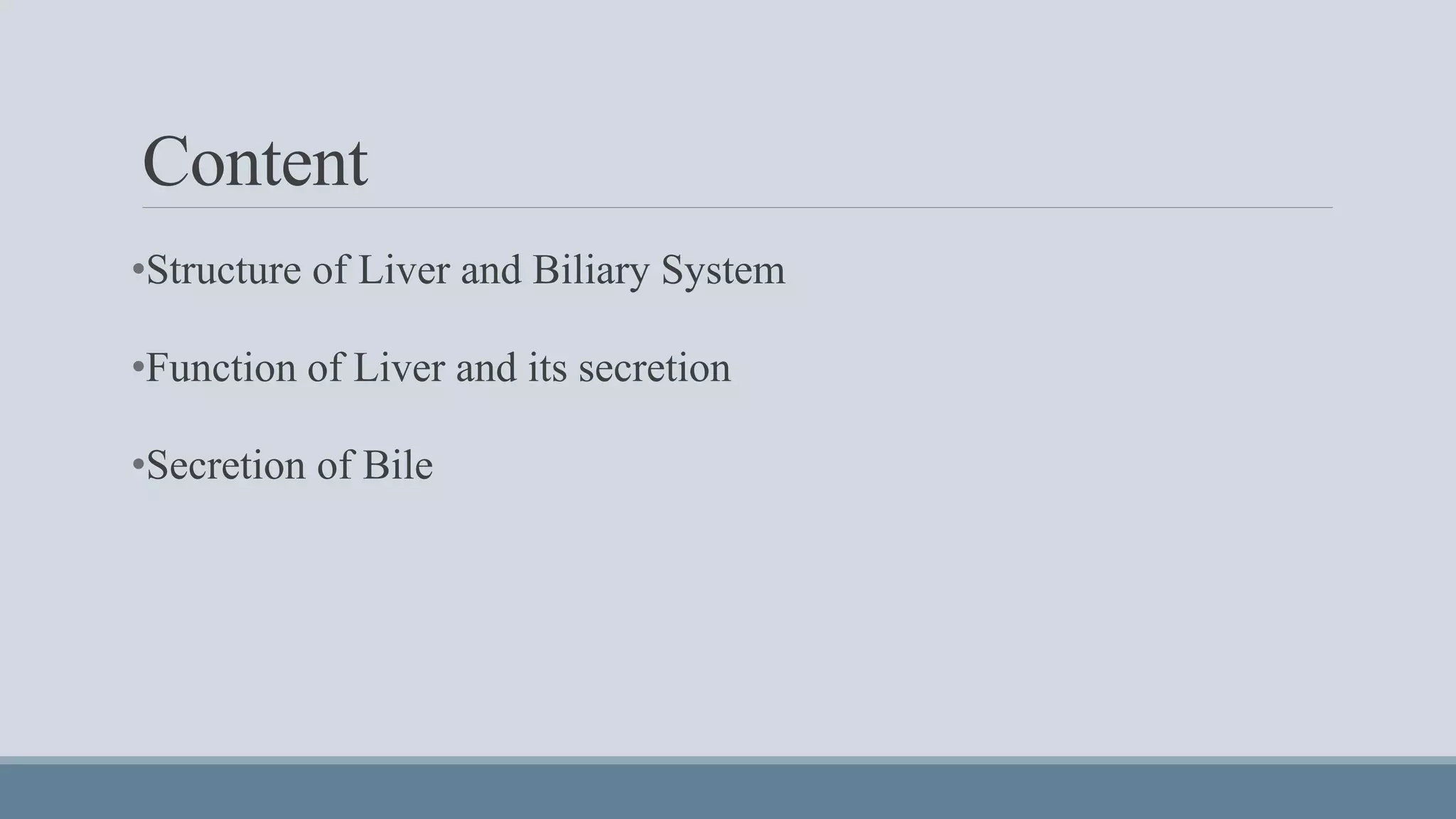 Structure, Secretions and Function of Liver.pptx