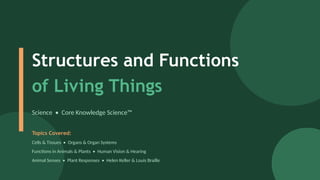 Comprehensive Exploration of Structures and Functions in Living Things ...