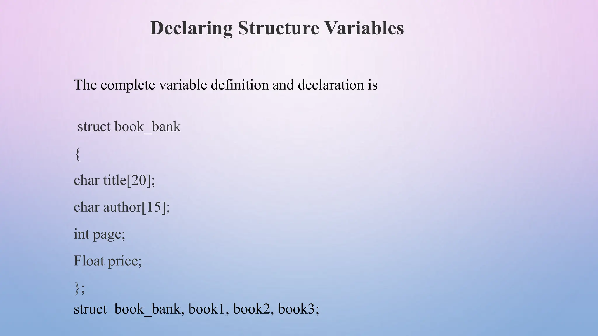 Definition Declaration Of Structures In Cpptx Programming Languages