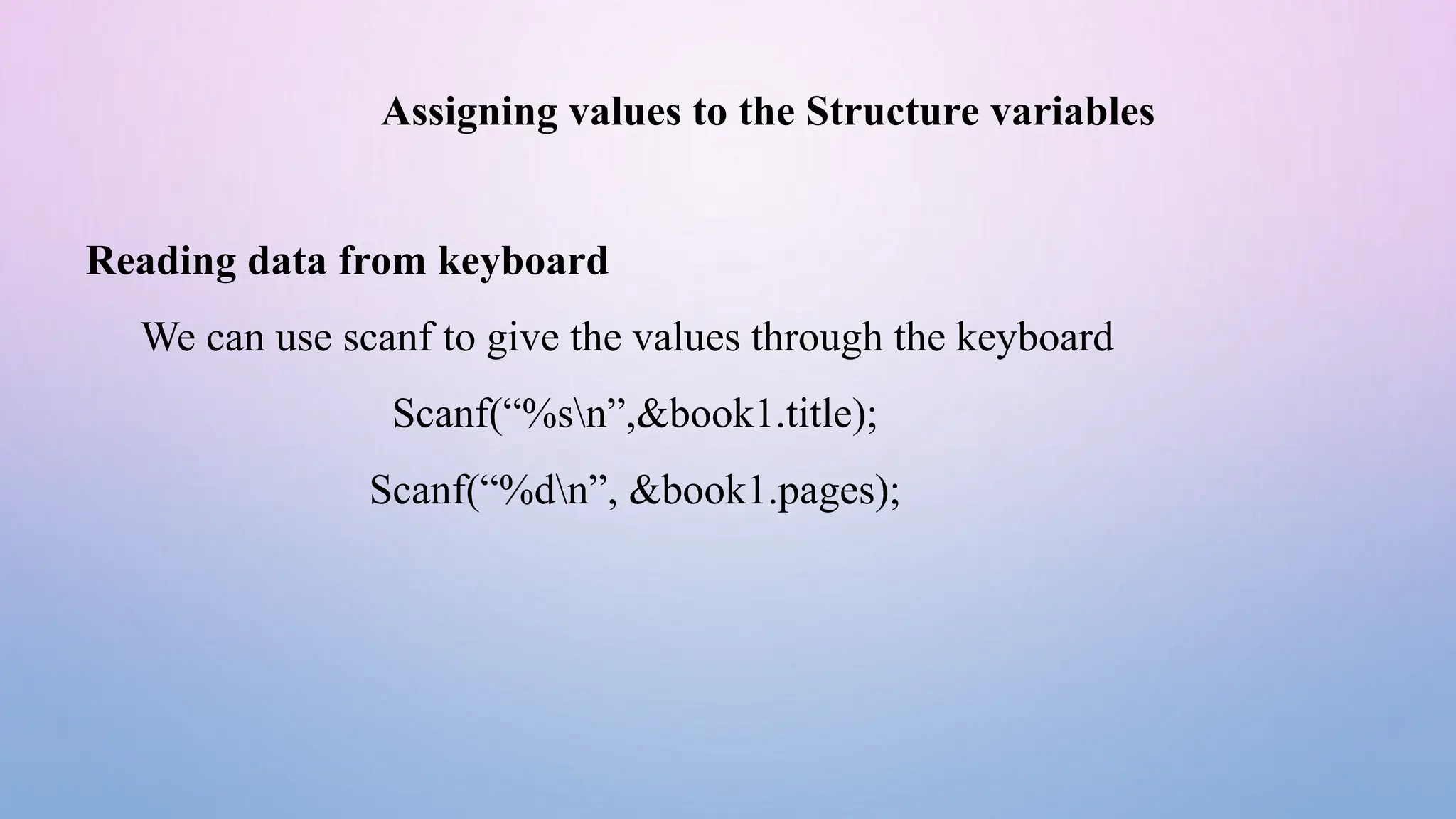 Definition, Declaration of Structures in C.pptx | Programming Languages | Computing