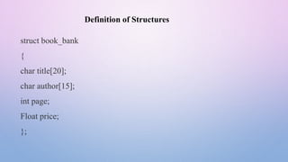 Definition, Declaration of Structures in C.pptx
