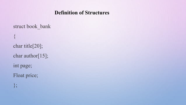 Definition Declaration Of Structures In Cpptx Programming Languages