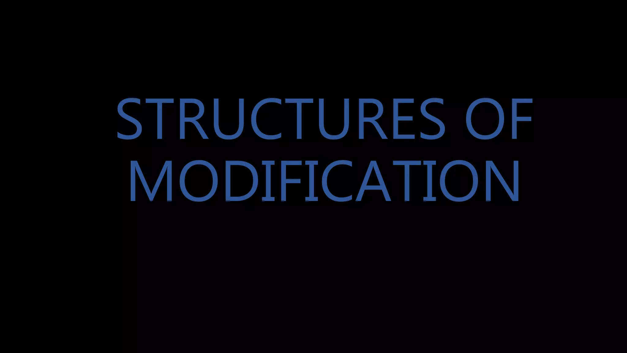 Structures of modification | PPTX