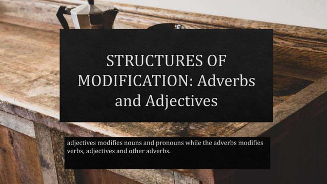STRUCTURES OF MODIFICATION.pptx