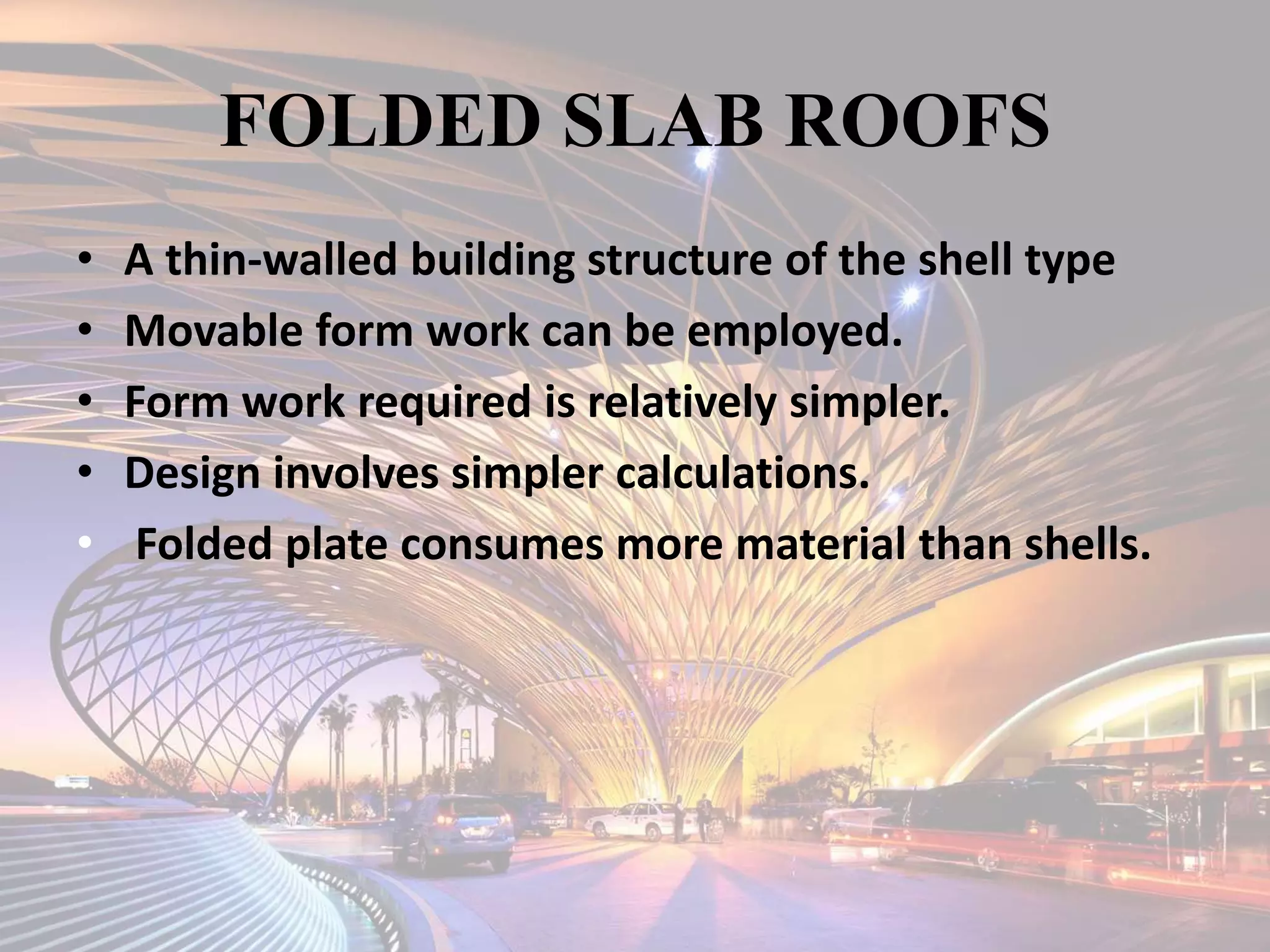 FOLDED PLATES AND SHELL STRUCTURES | PPTX