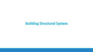Buildings Structure system | PPTX