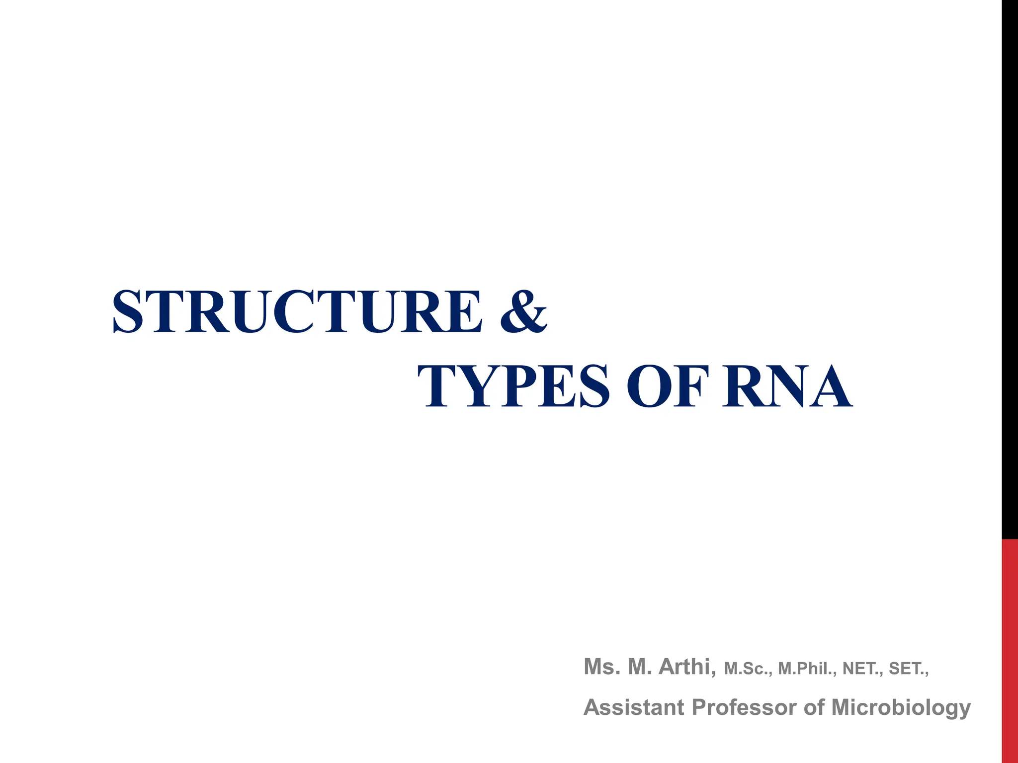 Structure and types of RNA .pptx