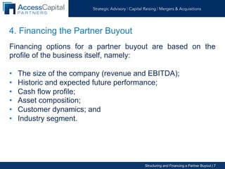 Structuring and Financing a Partner Buyout | PPT